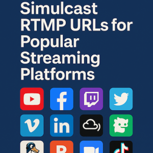 Simulcast RTMP URLs for Popular Streaming Platforms - simulcast.stream